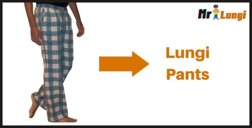 What Are Lungi Pants? And Why They’re the Ultimate Home Wear